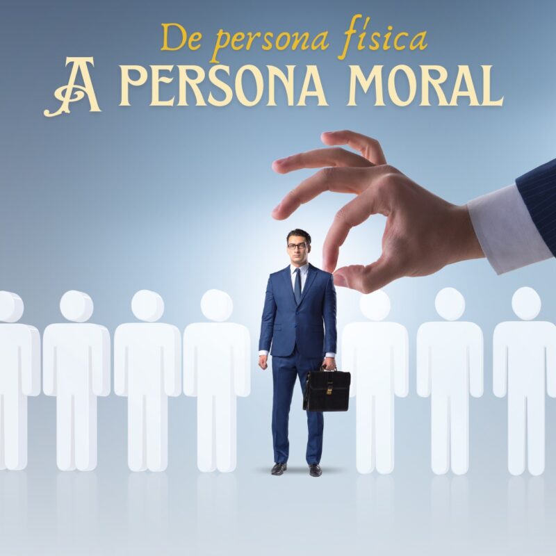 Cómo pasar del régimen de Persona Física a Persona Moral - Integra Magazine