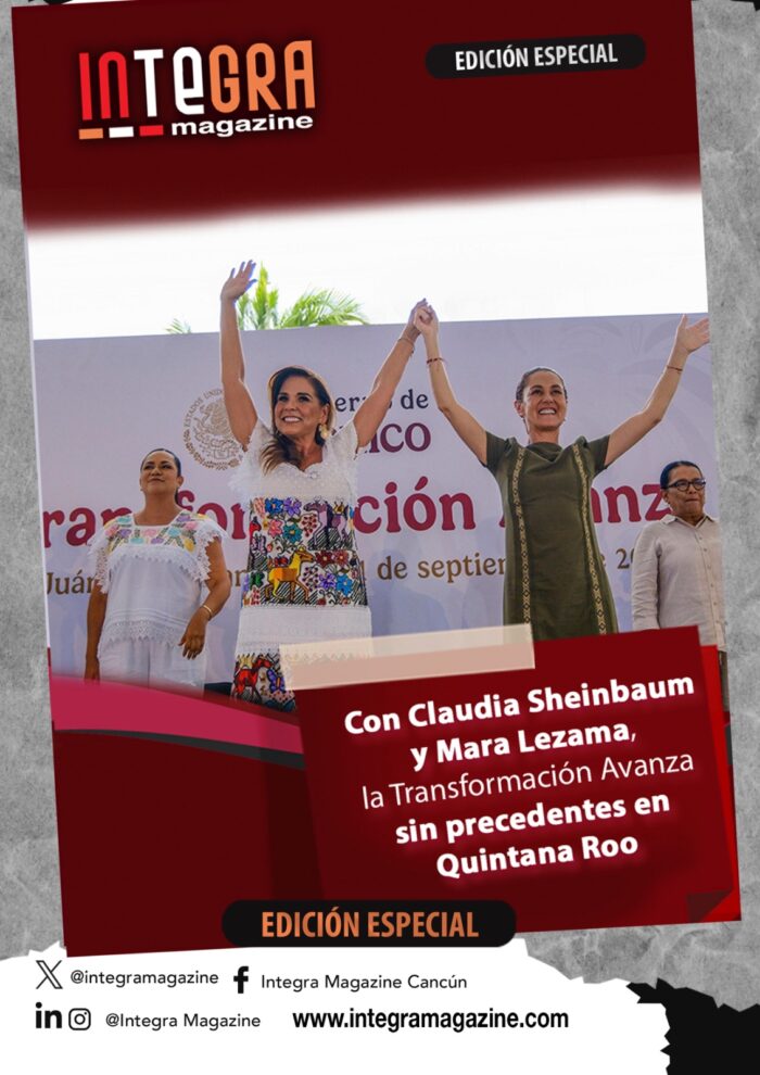 LA TRANSFORMACIÓN AVANZA EN QUINTANA ROO - Integra Magazine